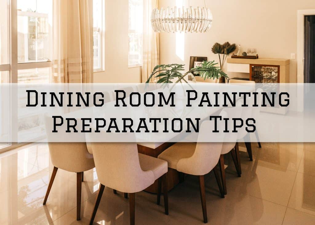Dining Room Painting Preparation Tips in Anchorage