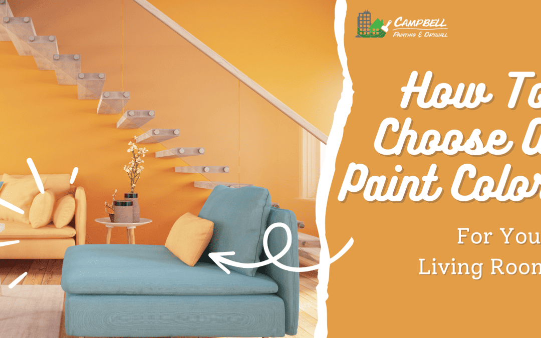 How To Choose A Paint Color For Your Living Room in Anchorage, AK ...