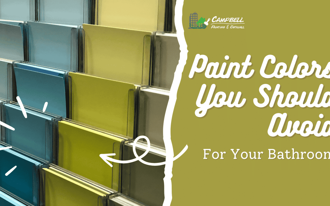 Paint Colors You Should Avoid For Your Bathroom in Anchorage, AK - Campbell Painting